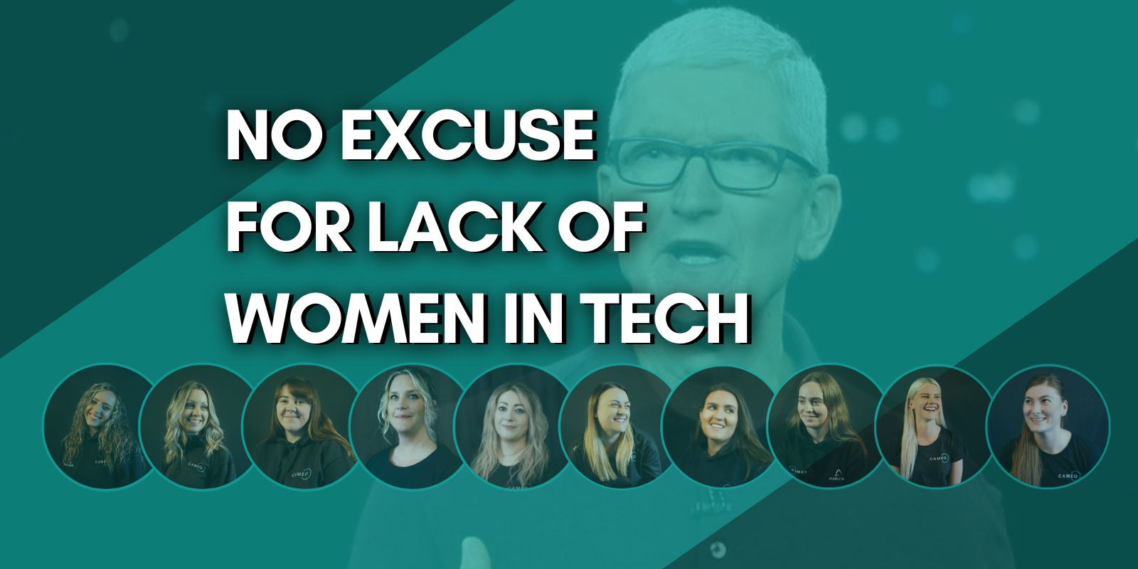 There's no good excuse for lack of Women in Tech - Cameo